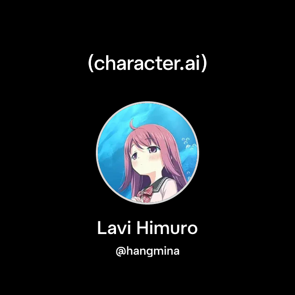 Chat with Lavi Himuro | character.ai | Personalized AI for every moment ...
