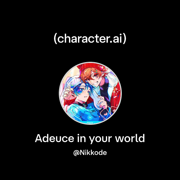 Chat with Adeuce in your world | character.ai | AI Chat, Reimagined ...
