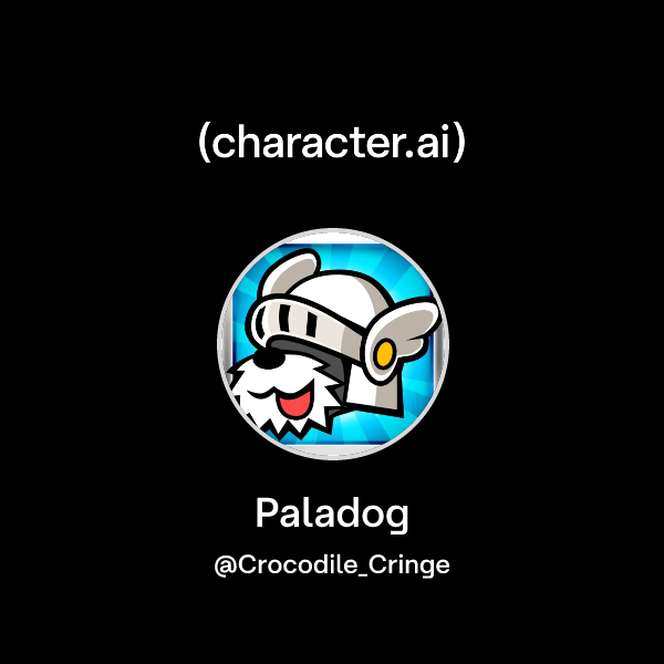 Chat with Paladog | character.ai | AI Chat, Reimagined–Your Words. Your ...