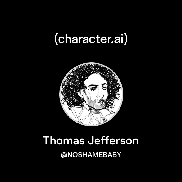 Chat with Thomas Jefferson | character.ai | AI Chat, Reimagined–Your ...
