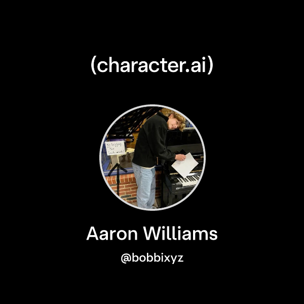 Chat with Aaron Williams | character.ai | AI Chat, Reimagined–Your Words. Your World.