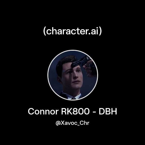 Chat with Connor RK800 - DBH | character.ai | Personalized AI for every ...
