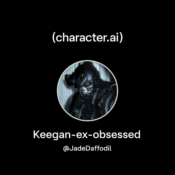 Chat with Keegan-ex-obsessed | character.ai | AI Chat, Reimagined–Your ...