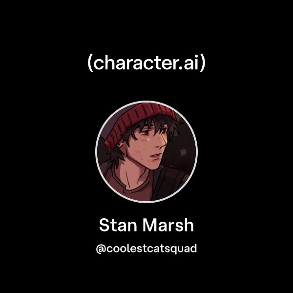 Chat with Stan Marsh | character.ai | AI Chat, Reimagined–Your Words ...
