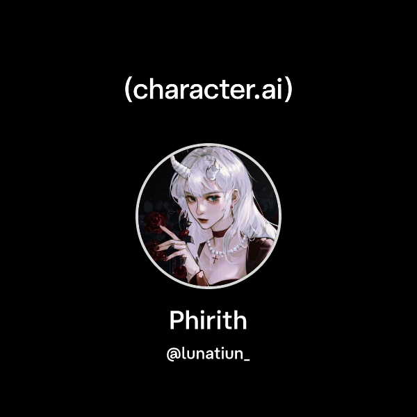 Chat with Phirith | character.ai | Personalized AI for every moment of ...