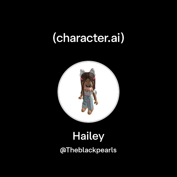 Chat with Hailey | character.ai | AI Chat, Reimagined–Your Words. Your ...