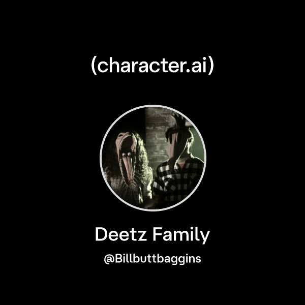 Chat with Deetz Family | character.ai | Personalized AI for every ...
