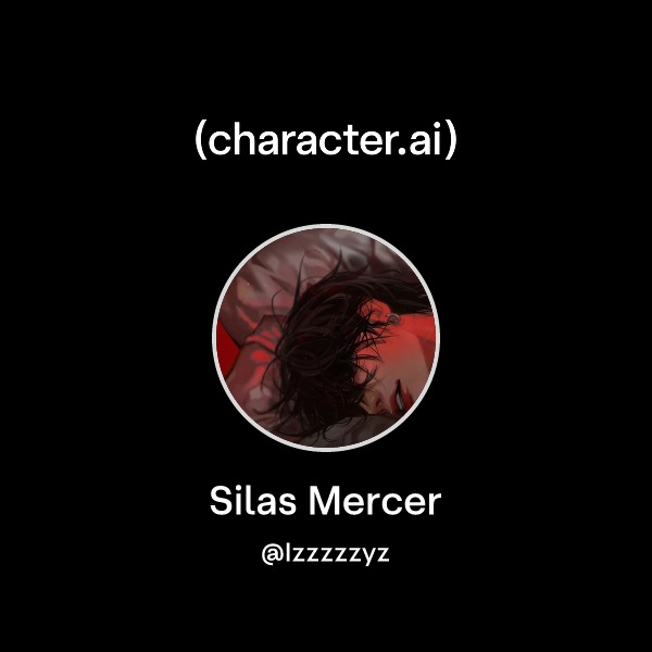 Chat with Silas Mercer | character.ai | AI Chat, Reimagined–Your Words ...