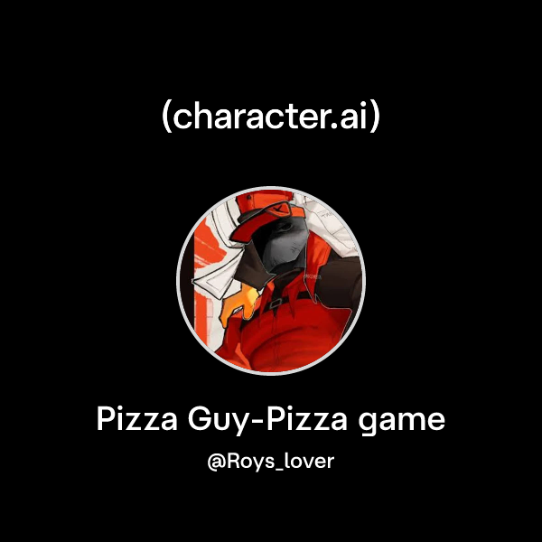 Chat with Pizza Guy-Pizza game | character.ai | AI Chat, Reimagined ...