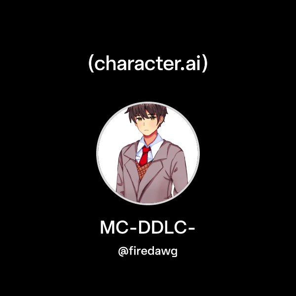 Chat with MC-DDLC- | character.ai | AI Chat, Reimagined–Your Words ...