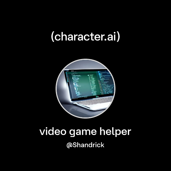 Chat with video game helper | character.ai | AI Chat, Reimagined–Your ...