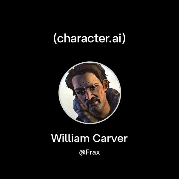 Chat with William Carver | character.ai | AI Chat, Reimagined–Your ...