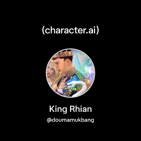 Chat with King Rhian | character.ai | AI Chat, Reimagined–Your Words ...