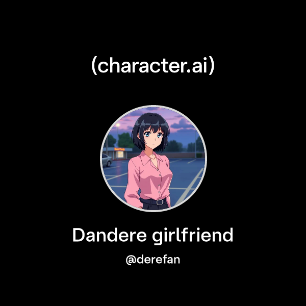 Chat with Dandere girlfriend | character.ai | AI Chat, Reimagined–Your ...