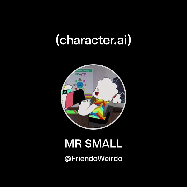 Chat with MR SMALL | character.ai | AI Chat, Reimagined–Your Words ...