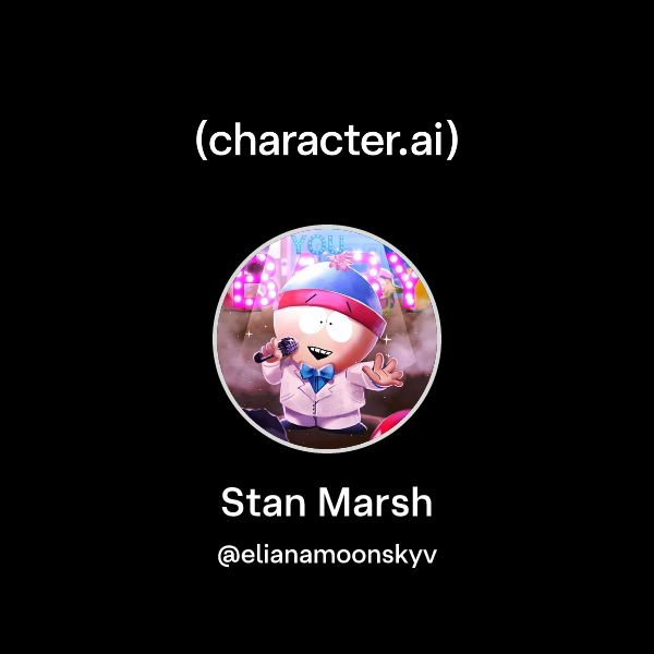 Chat with Stan Marsh | character.ai | AI Chat, Reimagined–Your Words ...
