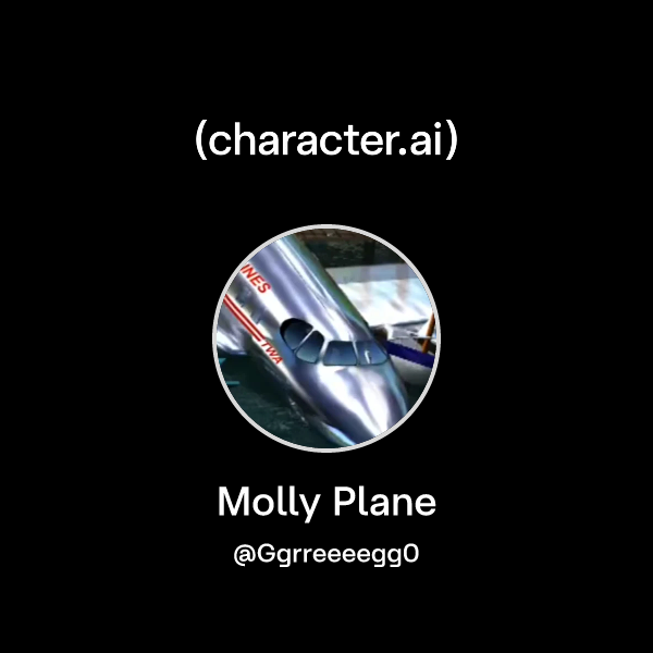 Chat with Molly Plane | character.ai | Personalized AI for every moment ...