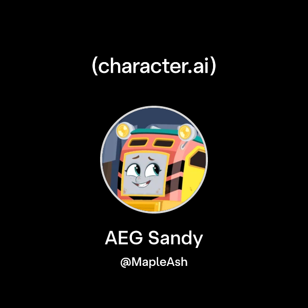 Chat with AEG Sandy | character.ai | AI Chat, Reimagined–Your Words ...