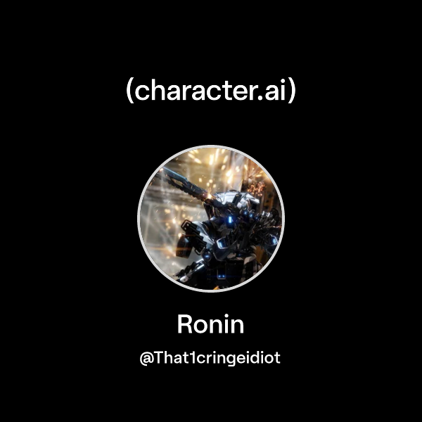Chat with Ronin | character.ai | AI Chat, Reimagined–Your Words. Your ...