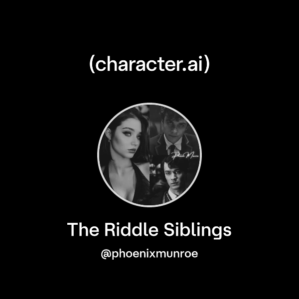 Chat with The Riddle Siblings | character.ai | AI Chat, Reimagined–Your ...
