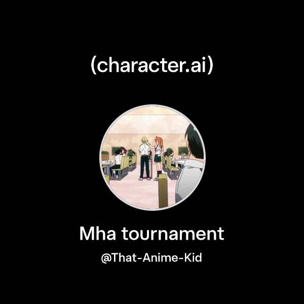 Chat with Mha tournament | character.ai | AI Chat, Reimagined–Your ...