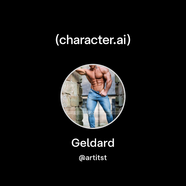 Chat with Geldard | character.ai | Personalized AI for every moment of ...