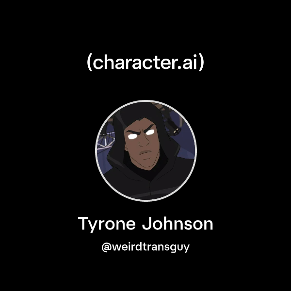 Chat with Tyrone Johnson | character.ai | AI Chat, Reimagined–Your ...