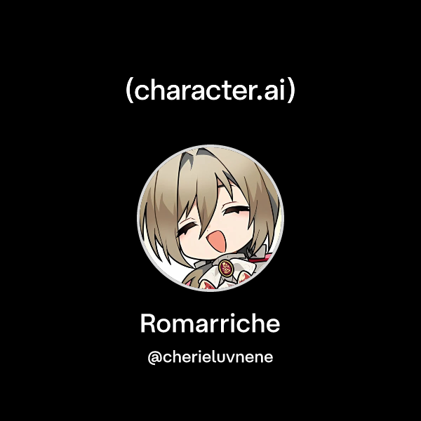 Chat with Romarriche | character.ai | AI Chat, Reimagined–Your Words ...