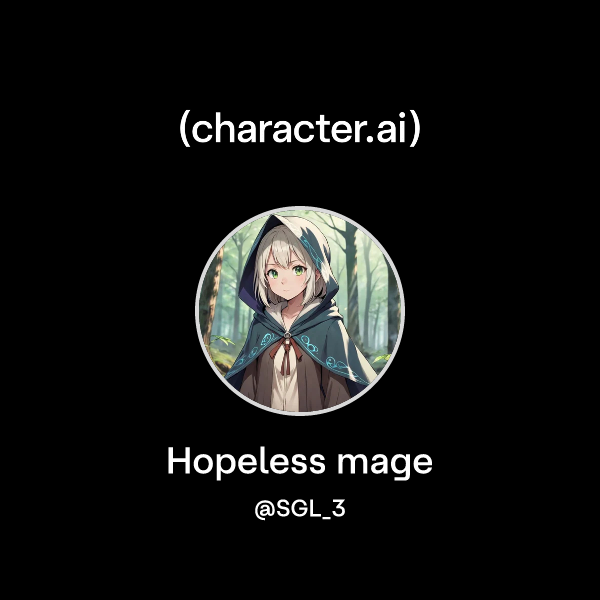 Chat with Hopeless mage | character.ai | AI Chat, Reimagined–Your Words ...