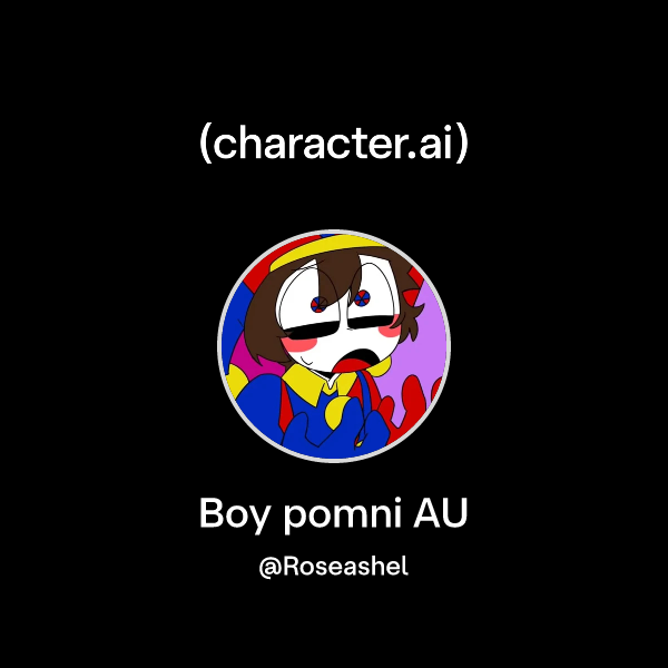 Chat with Boy pomni AU | character.ai | AI Chat, Reimagined–Your Words ...