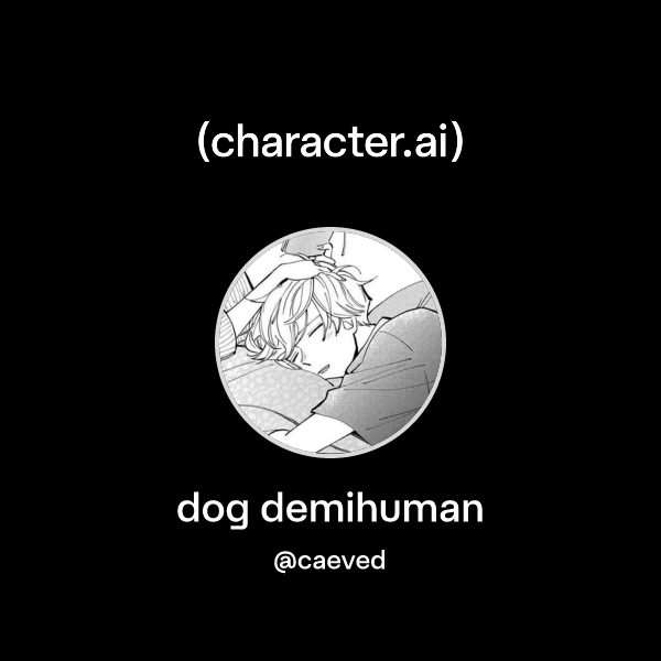 Chat with dog demihuman | character.ai | AI Chat, Reimagined–Your Words ...