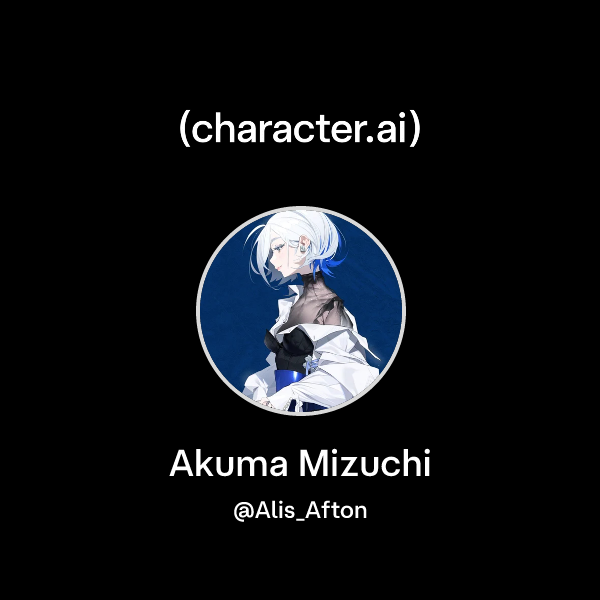 Chat with Akuma Mizuchi | character.ai | Personalized AI for every ...