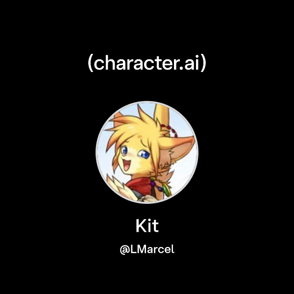 Chat with Kit | character.ai | Personalized AI for every moment of your day