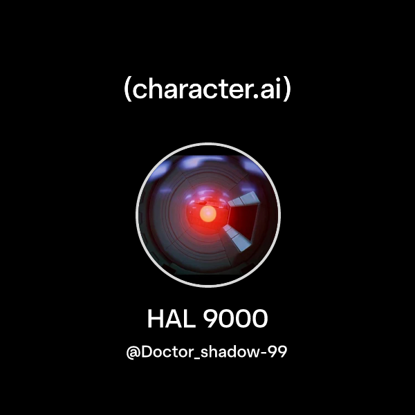 Chat with HAL 9000 | character.ai | AI Chat, Reimagined–Your Words ...