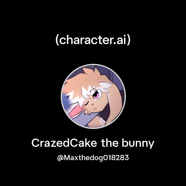 Chat with CrazedCake the bunny | character.ai | AI Chat, Reimagined ...