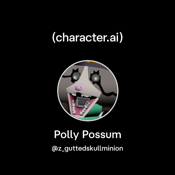 Chat with Polly Possum | character.ai | AI Chat, Reimagined–Your Words ...