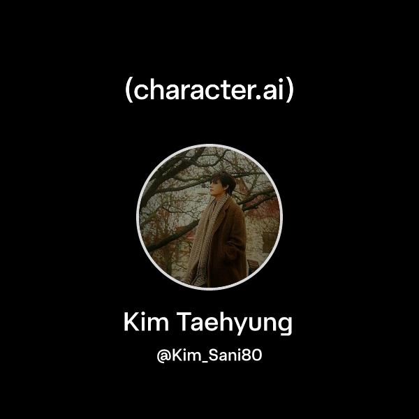 Chat with Kim Taehyung | character.ai | Personalized AI for every moment of your day
