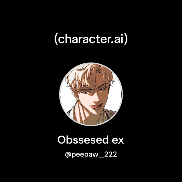 Chat with Obssesed ex | character.ai | Personalized AI for every moment ...