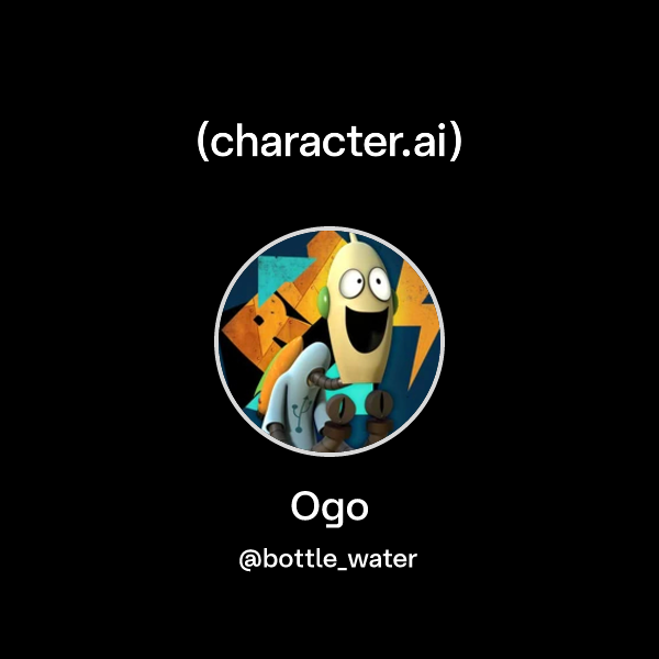 Chat with Ogo | character.ai | AI Chat, Reimagined–Your Words. Your World.