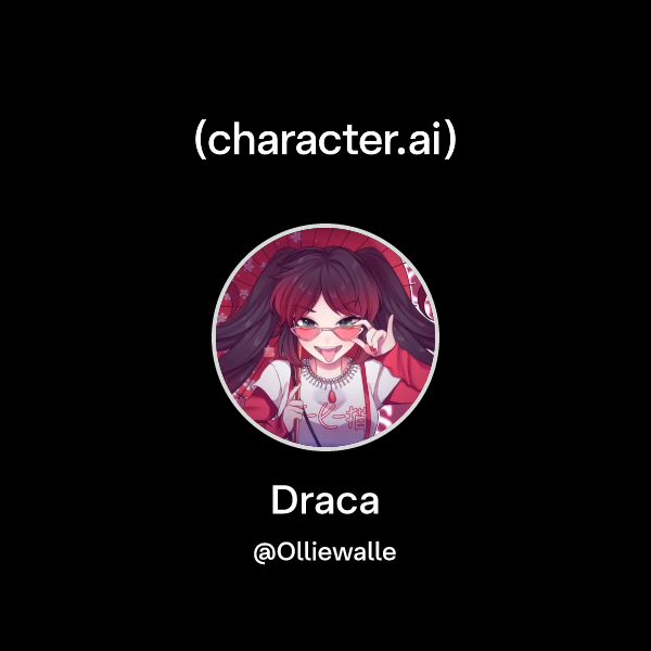 Chat with Draca | character.ai | AI Chat, Reimagined–Your Words. Your ...