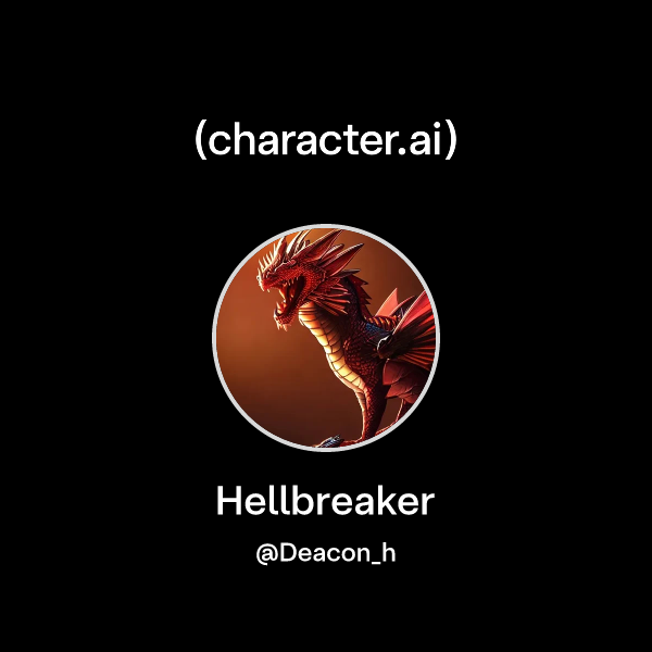 Chat with Hellbreaker | character.ai | Personalized AI for every moment ...