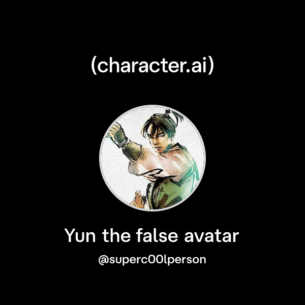 Chat with Yun the false avatar | character.ai | AI Chat, Reimagined ...