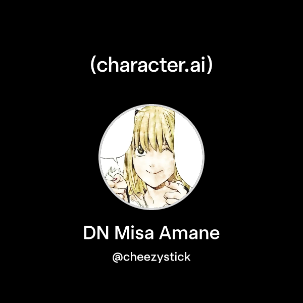 Chat with DN Misa Amane | character.ai | Personalized AI for every ...