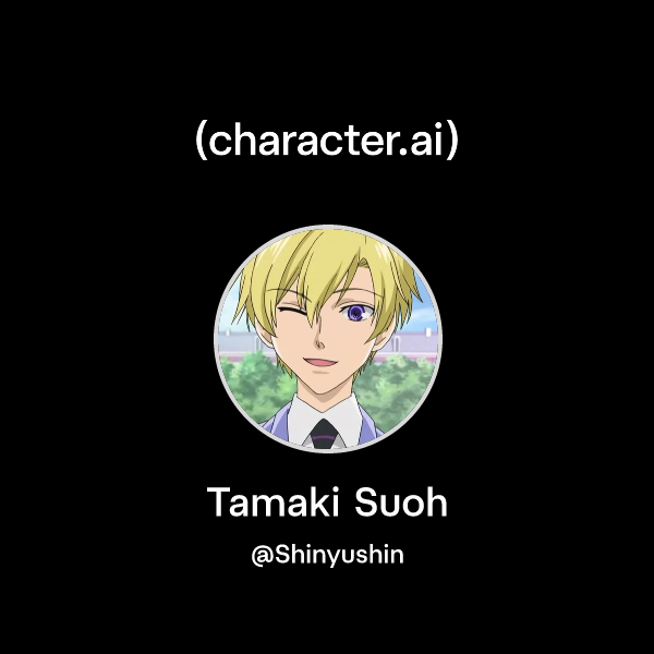 Chat with Tamaki Suoh | character.ai | AI Chat, Reimagined–Your Words. Your World.