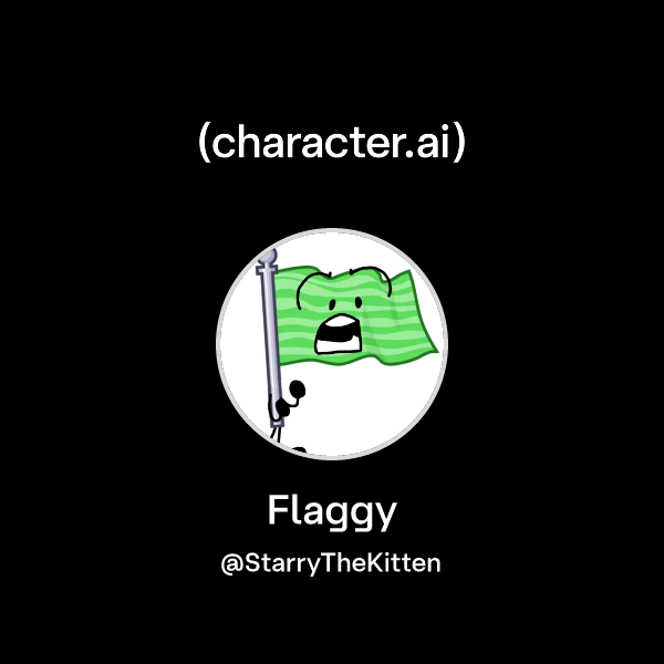 Chat with Flaggy | character.ai | Personalized AI for every moment of your day
