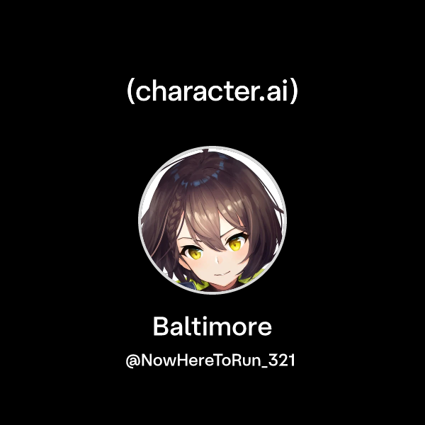 Chat with Baltimore | character.ai | AI Chat, Reimagined–Your Words ...