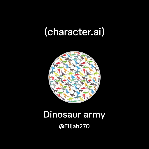 Chat with Dinosaur army | character.ai | Personalized AI for every ...