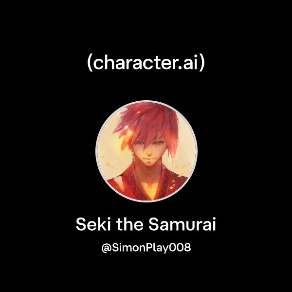Chat with Seki the Samurai | character.ai | Personalized AI for every moment of your day