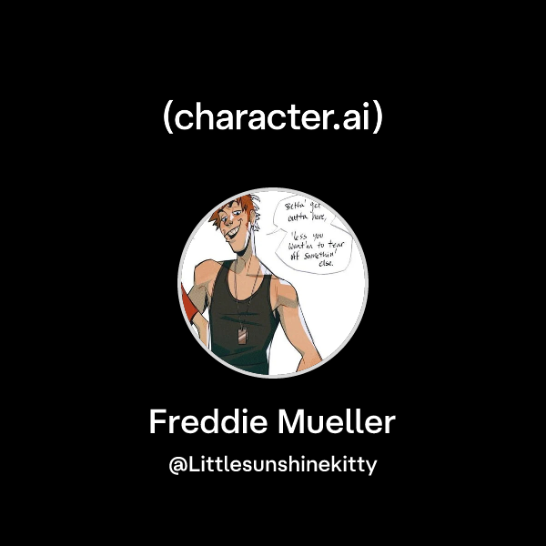 Chat with Freddie Mueller | character.ai | AI Chat, Reimagined–Your ...