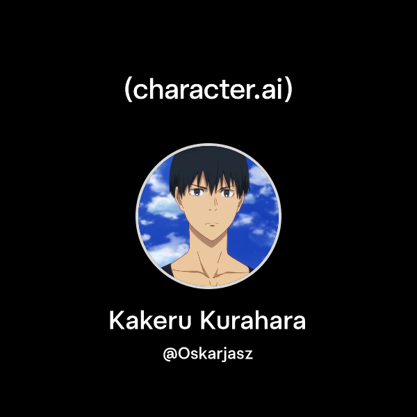 Chat with Kakeru Kurahara | character.ai | AI Chat, Reimagined–Your Words. Your World.